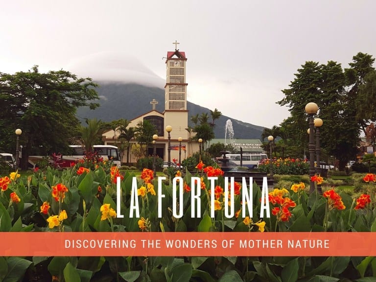 La Fortuna Costa Rica | Ultimate Guide for 1st Time Visitors | See, Do, Eat