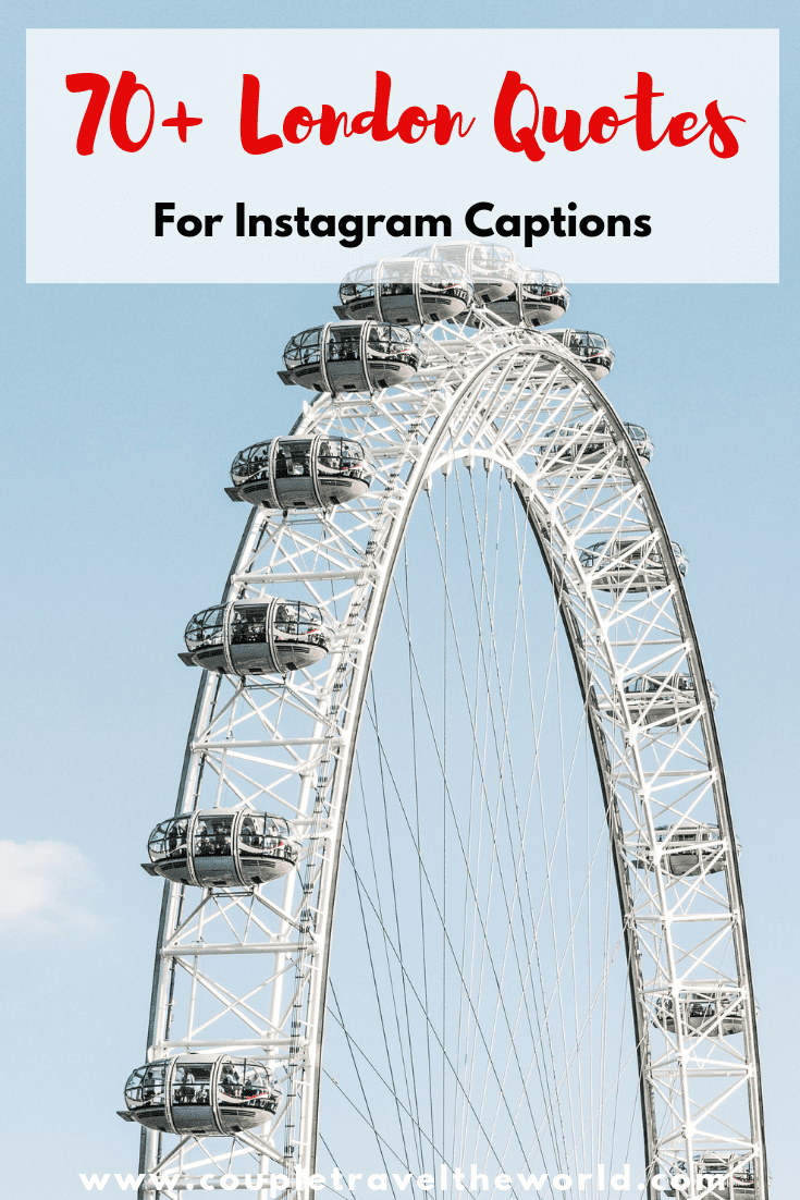 Mind the Gap! 70+ London Quotes for inspiring instagram captions